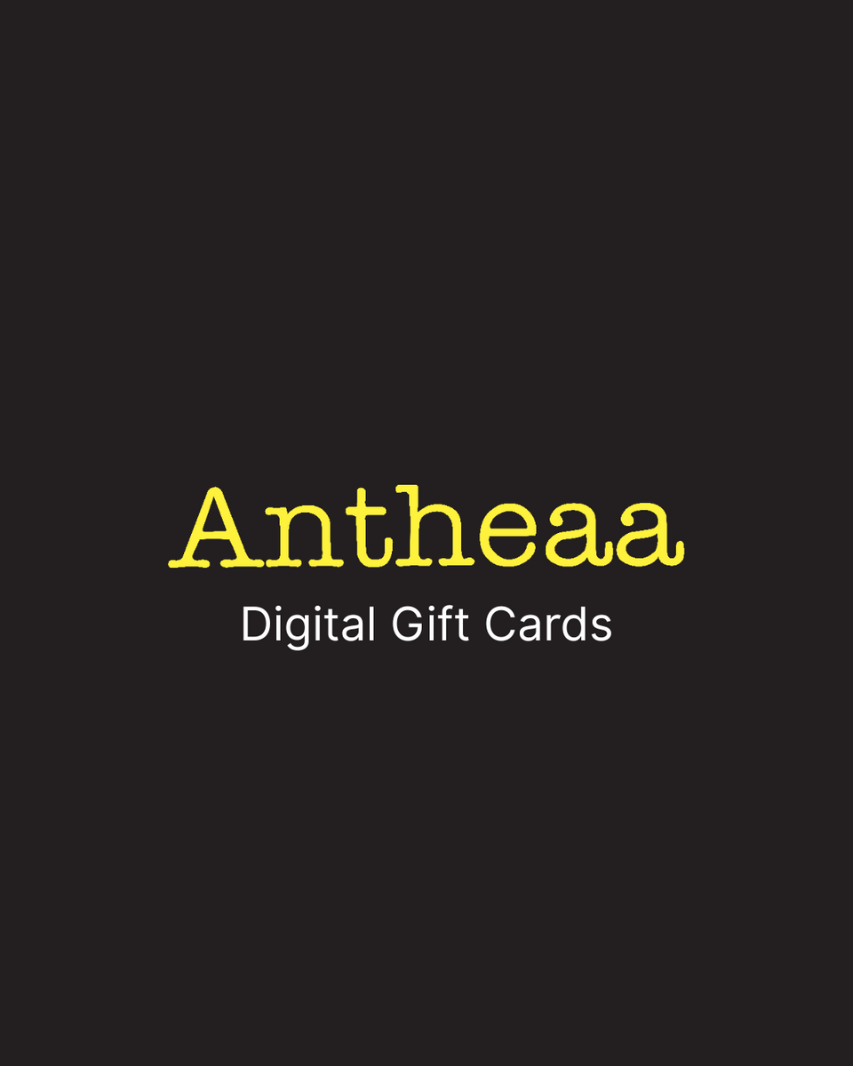 Antheaa Digital Gift Card – Antheaa Clothing